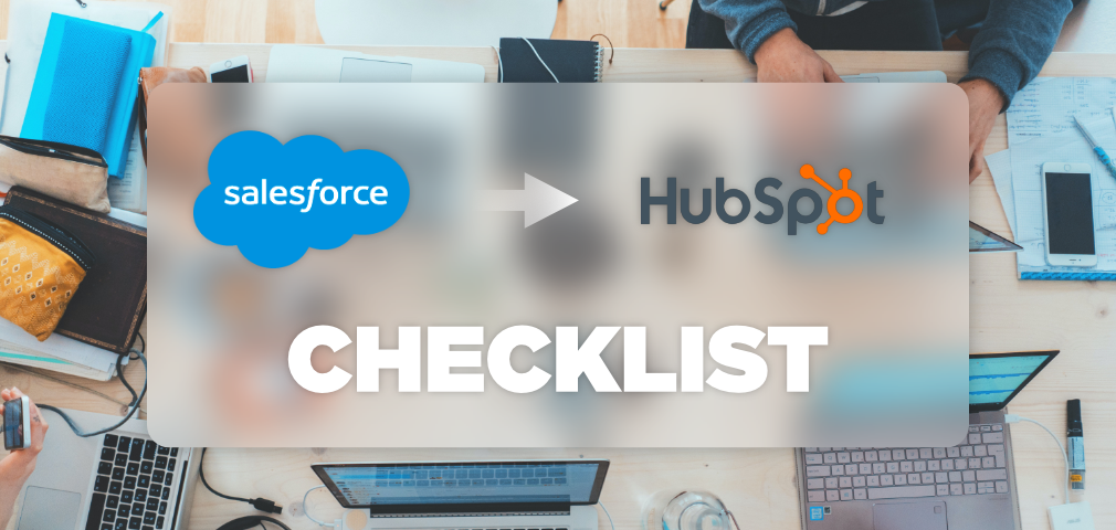 Ultimate Salesforce To Hubspot Crm Migration Checklist Impact